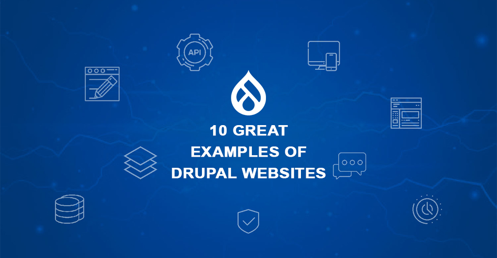 Top 10 Drupal Websites in the World | Power CMS Technology