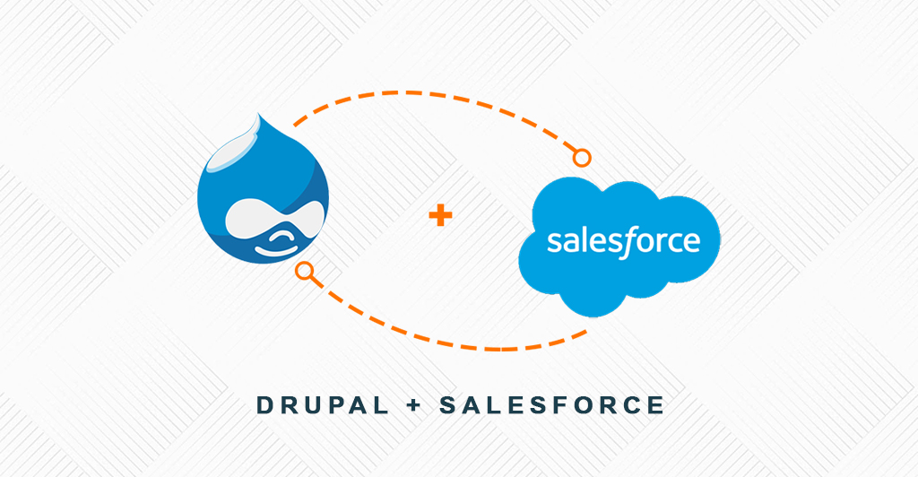 Connecting Drupal with Salesforce to increase Sales and marketing ... Connecting Drupal with Salesforce to increase Sales and marketing ...